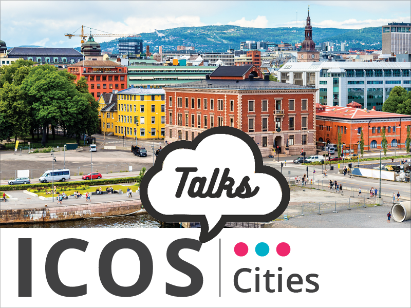 ICOS Cities Talks: Oslo's climate budget - a tool to achieve ambitious climate goals | ICOS